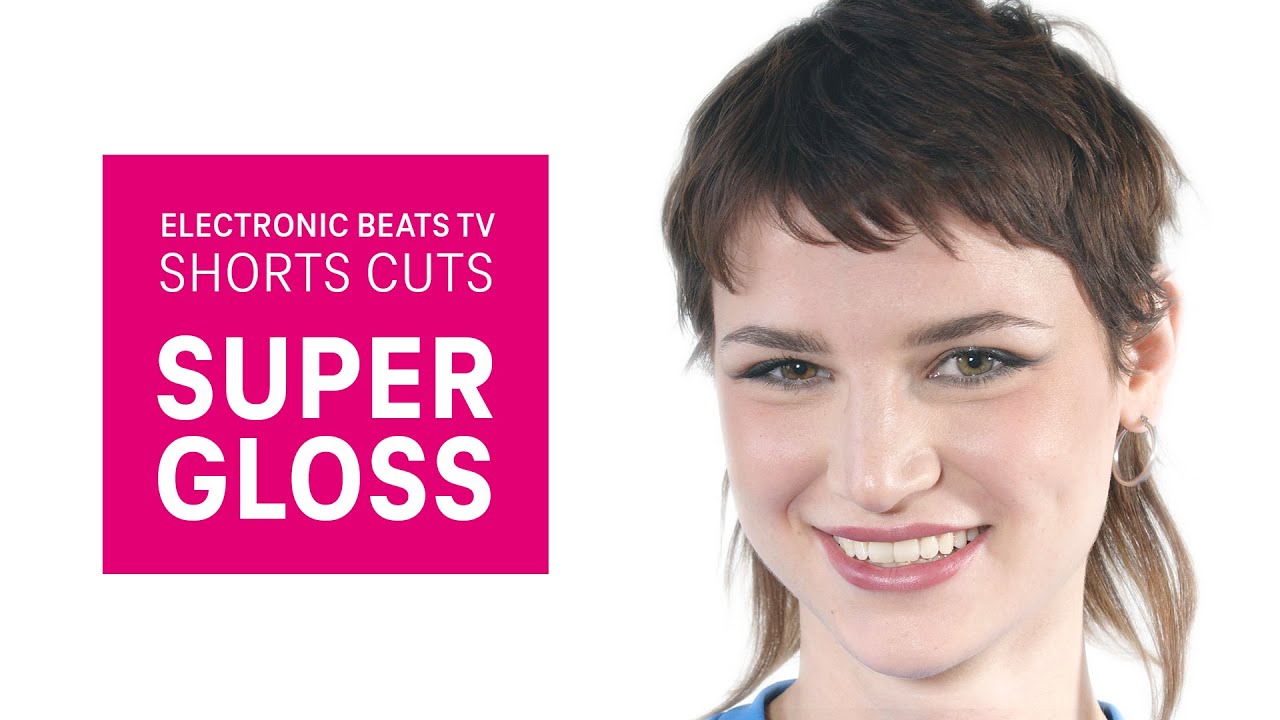 Short Cuts: Supergloss (Electronic Beats TV) | Telekom Electronic Beats
